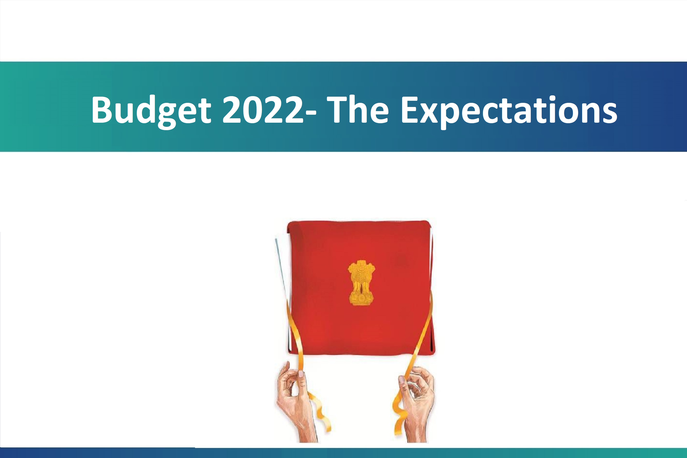 Budget 2022 Expectations | What to expect from budget 2022